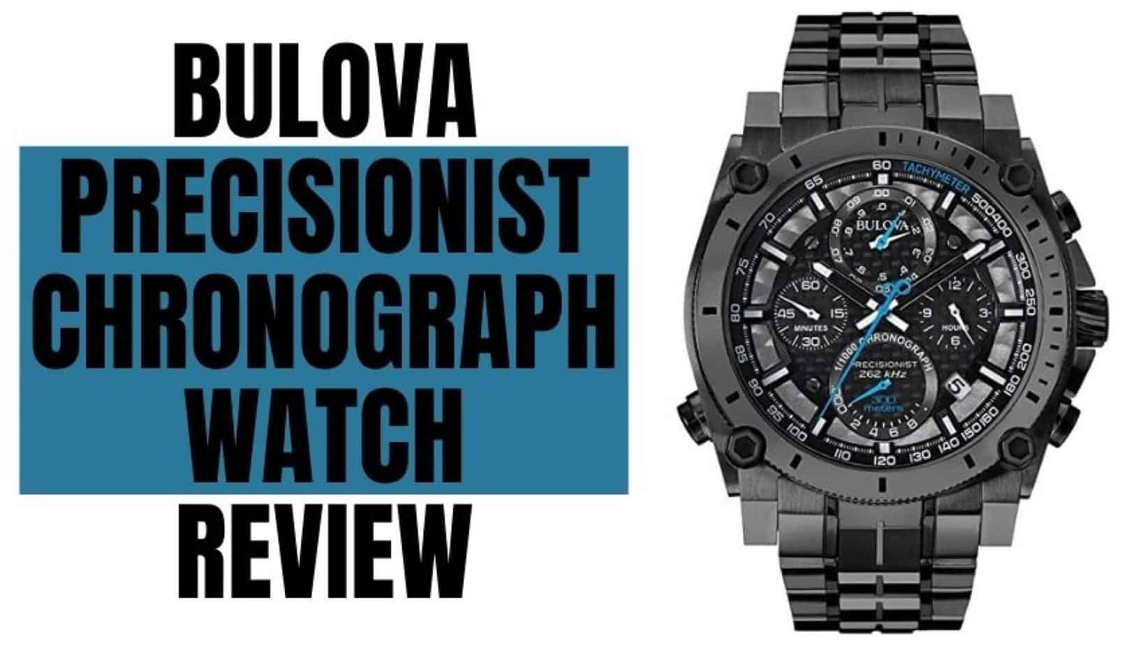 Bulova Precisionist Chronograph Watch Review | Pickedwatch