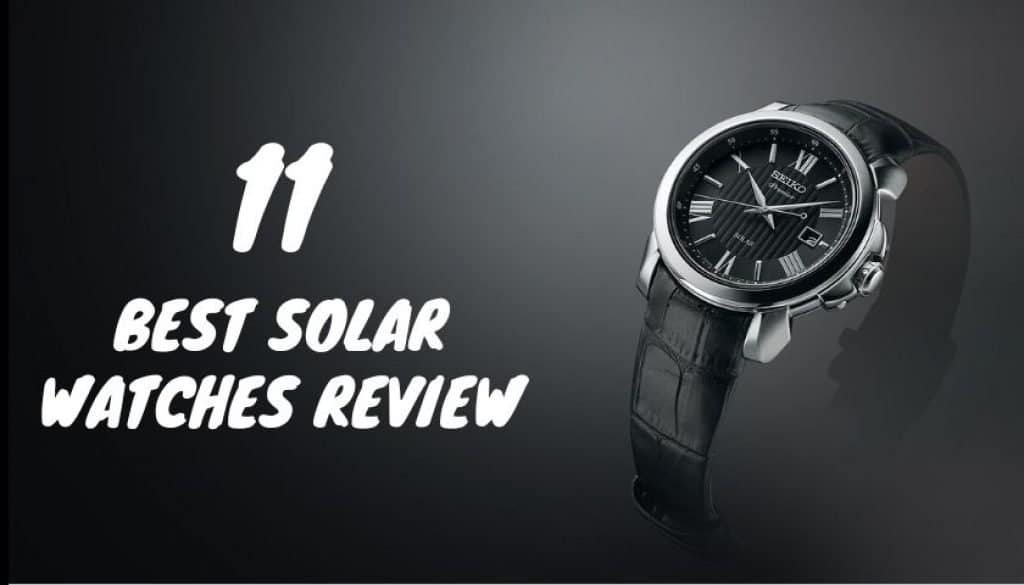 11 Best Solar Watches 2023 | Picked Watch