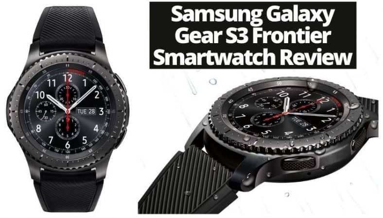 Samsung Gear S3 Frontier Review | Pickedwatch