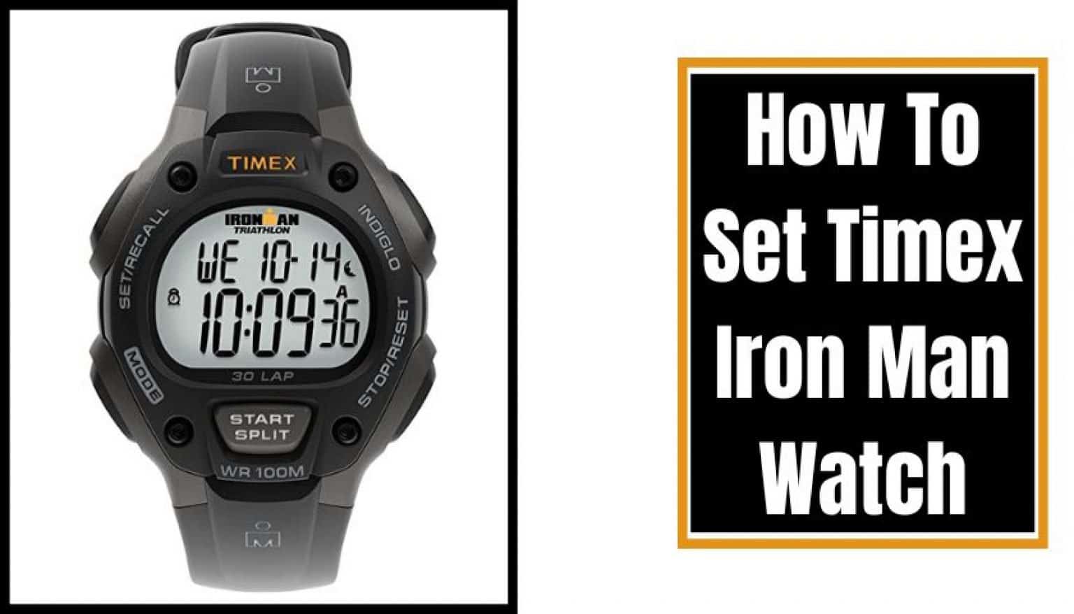 How To Set Timex Iron Man Watch From Alarm Setting To Split How To Set Timex Iron Man Watch From Alarm Setting To Split