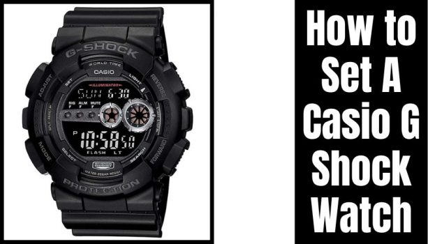How to Set A Casio G Shock Watch? [Fix It Righteously]